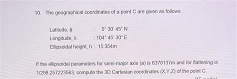 Solved The Geographical Coordinates Of A Point C Are Chegg