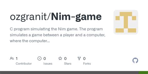 Github Ozgranitnim Game C Program Simulating The Nim Game The