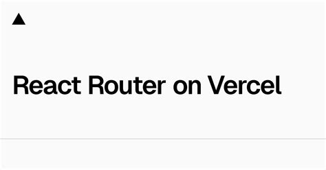 How To Customize Rvertsx With Vercels React Router Sdk Help Vercel Community
