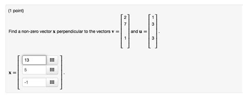Point Find Non Zero Vector Perpendicular To The Vectors And U