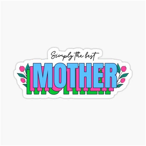 Simply The Best Mother Sticker By Nattyapparel Redbubble