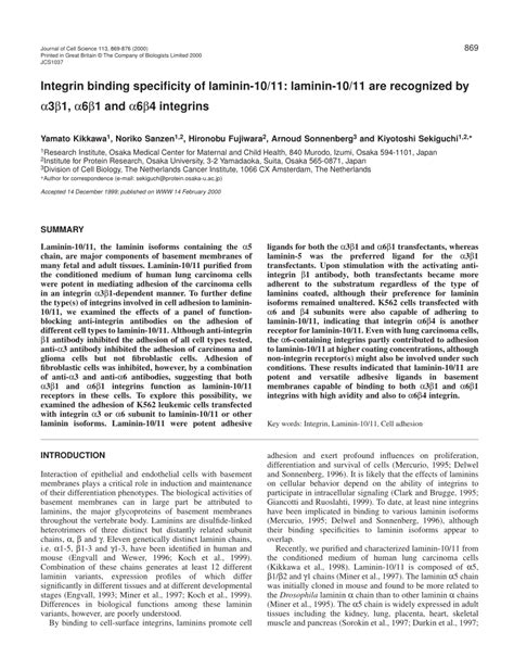 Pdf Integrin Binding Specificity Of Laminin 10 11 Laminin 10 11 Are Recognized By α3β1 α6β1