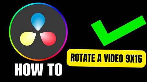 How To Rotate A Video 9x16 In Davinci Resolve WORKS NOW 2024 YouTube