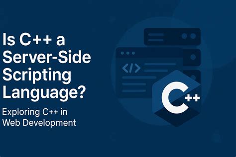Is C A Server Side Scripting Language Exploring C In Web Development