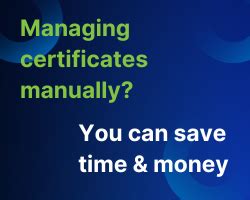 TLS Certificate Lifetimes Will Reduce To Days TLS Certificate Lifetimes Will Reduce To