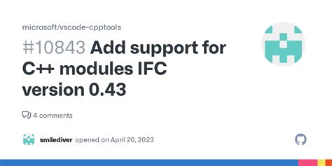 Add Support For C Modules Ifc Version 043 · Issue 10843 · Microsoftvscode Cpptools · Github