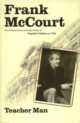 Angelas Ashes Frank Mccourt Quotes Quotesgram