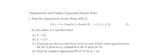 Solved Trigonometric And Complex Exponential Fourier Series