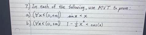 Solved 7 In Each Of The Following Use Mvt To O Prove A