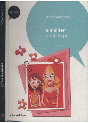Sebo Do Messias Livro A Mulher Do Meu Pai
