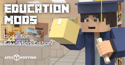 best mods for minecraft education edition apex hosting