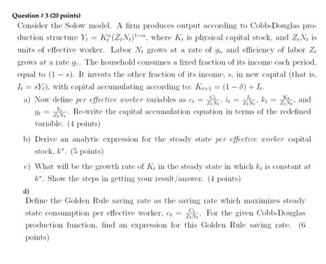 Solved Question 3 20 Points Consider The Solow Model A Chegg
