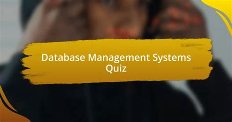 Database Management Systems Quiz Sg