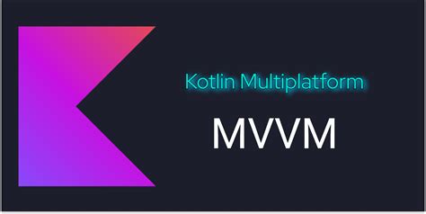 Kmm Mvvm · Github Topics · Github