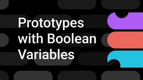 Learn How To Use Boolean Variables In Prototypes Figma Bites Youtube