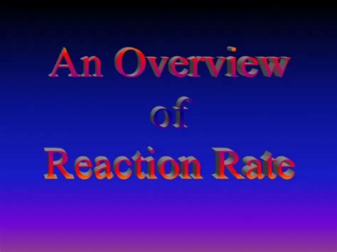 PPT Rate Of Reaction PowerPoint Presentation Free Download ID 2483456