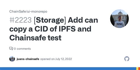 Storage Add Can Copy A Cid Of Ipfs And Chainsafe Test · Issue 2223 · Chainsafeui Monorepo