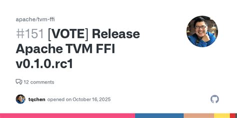 Vote Release Apache Tvm Ffi V010rc1 · Issue 151 · Apachetvm Ffi · Github