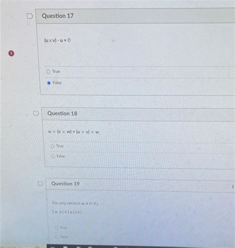 Solved U×v ⋅u 0 True False Question 18 U× V×w U×v ×w True
