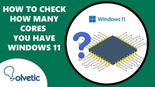 Windows 11 How Many Cores Does Your Cpu Have Webpro Education Mp3 Mp4 Download Tubidy Skin