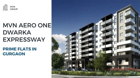 MVN Aero One Dwarka Expressway Prime Flats In Gurgaon