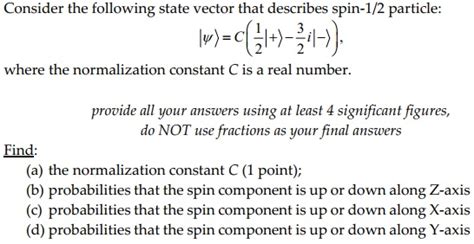solved ∣ψ c 21∣ −23i∣− where the normalization constant