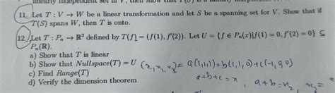 Solved 11 Let T VW Be A Linear Transformation And Let S Be Chegg Com