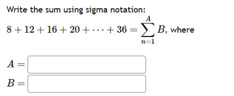 Solved Write The Sum Using Sigma Notation Chegg Com