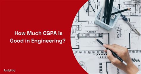How Much Cgpa Is Good In Engineering Cgpa In Engineering Ambitio