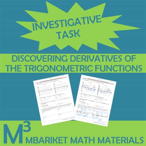 Explore Derivatives Of Trigonometric Functions Investigative Task For Calculus