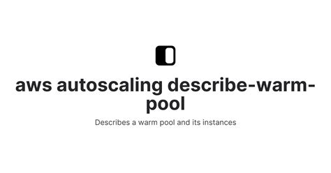 aws autoscaling describe warm pool fig