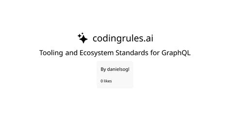 tooling and ecosystem standards for graphql coding rules codingrules ai