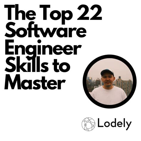 The Top 22 Software Engineer Skills To Master By Tech Newsletter By