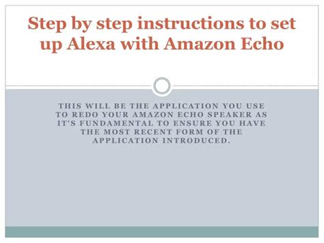 PPT Step By Step Instructions To Set Up Alexa With Amazon Echo PowerPoint Presentation ID