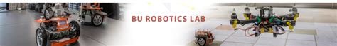 Robotics Lab Boston University