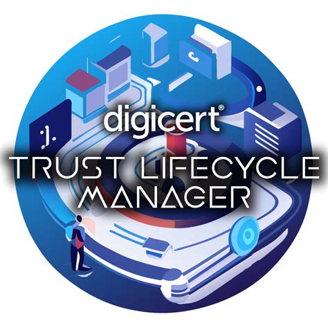 Digicert® Trust Lifecycle Manager Webnic