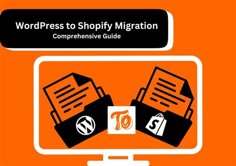 Wordpress To Shopify Migration A Comprehensive Guide 2025 Website Pandas