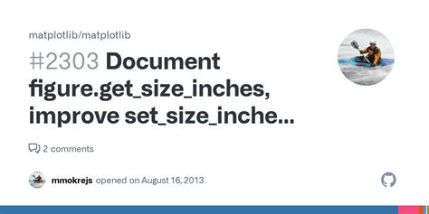 document figure get size inches improve set size inches and improve a valueerror message