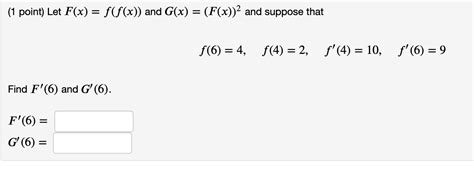 Solved Let 𝐹 𝑥 𝑓 𝑓 𝑥 and 𝐺 𝑥 𝐹 𝑥 and Chegg com