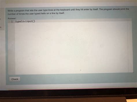 Solved Write A Program That Lets The User Type Lines At The
