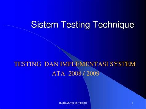 PPT Sistem Testing Technique PowerPoint Presentation Free Download ID
