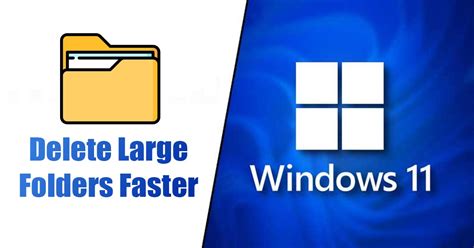 How To Delete Large Folders Faster On Windows