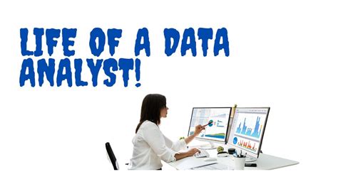 Life Of A Data Analyst Youtube