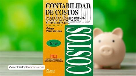 Contabilidad De Costos De Producción Guía Completa