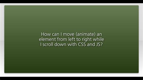 How Can I Move Animate An Element From Left To Right While I Scroll