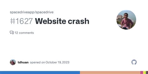 Website Crash · Issue 1627 · Spacedriveappspacedrive · Github