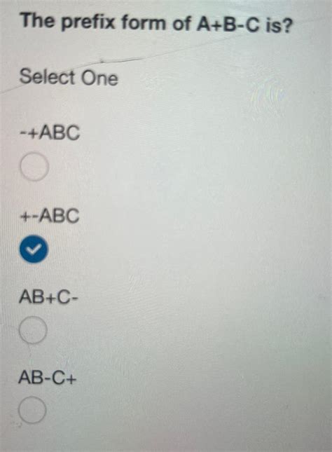 Solved The Prefix Form Of Ab C ﻿isselect