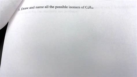 Solved And Name All The Possible Isomers Of Ch 4 Draw