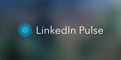 Make Your Voice Heard A How To Guide To Linkedin Pulse Interprose