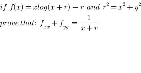 If F X Xlog X R R And R 2 X 2 Y 2 Prove That F Xx F Yy 1 X R Tinku Tara